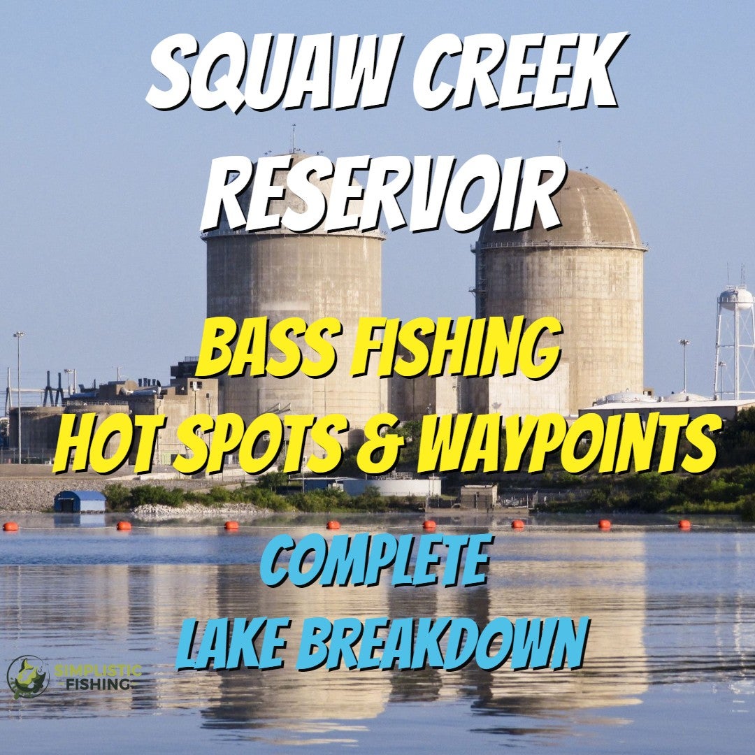 Squaw Creek Reservoir - Fishing Spots | Simplistic Fishing