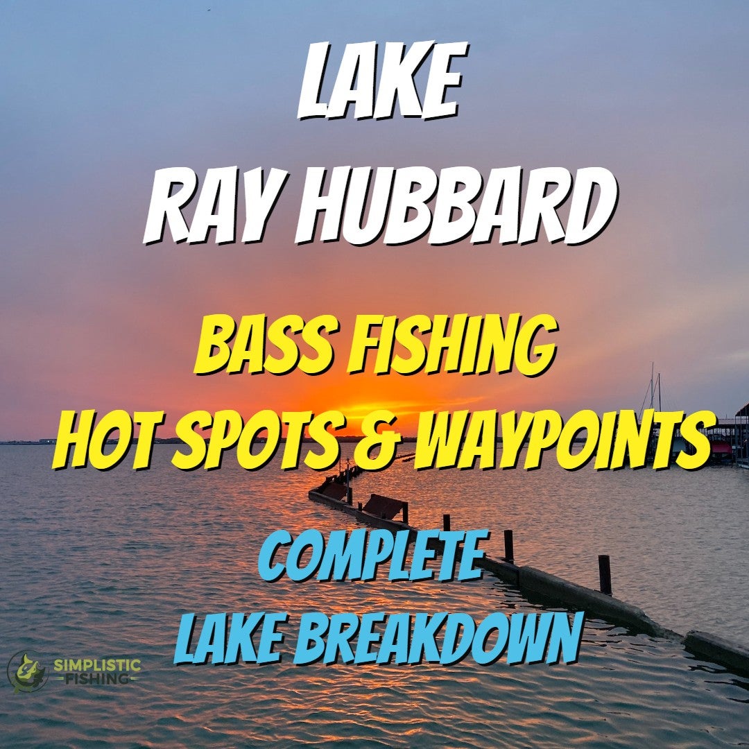 Lake Ray Hubbard - Fishing Spots | Simplistic Fishing