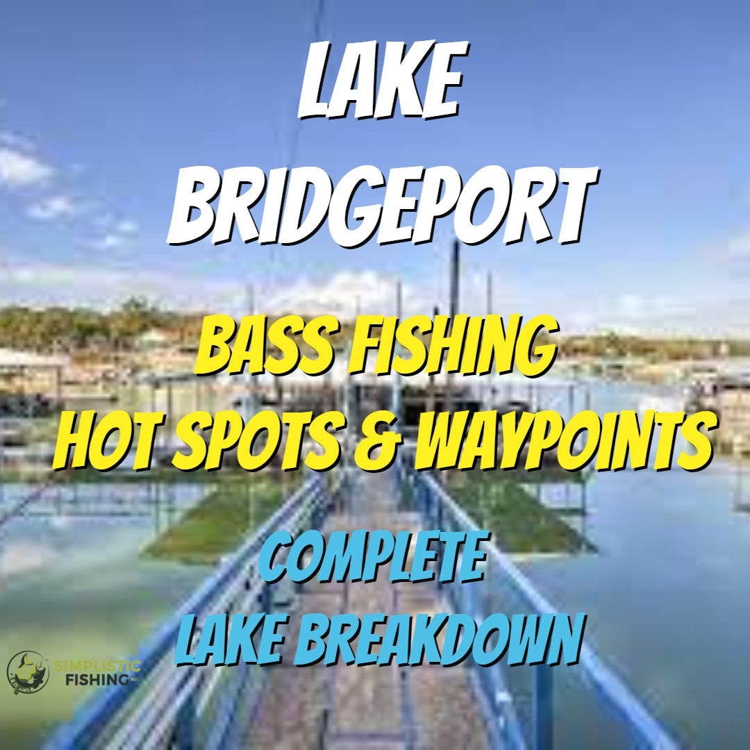 Lake Bridgeport - Fishing Spots | Simplistic Fishing