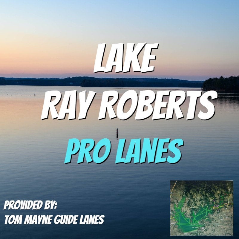 Need boat lanes for Lake Ray Roberts? Order you Pro Guide Lanes today ...