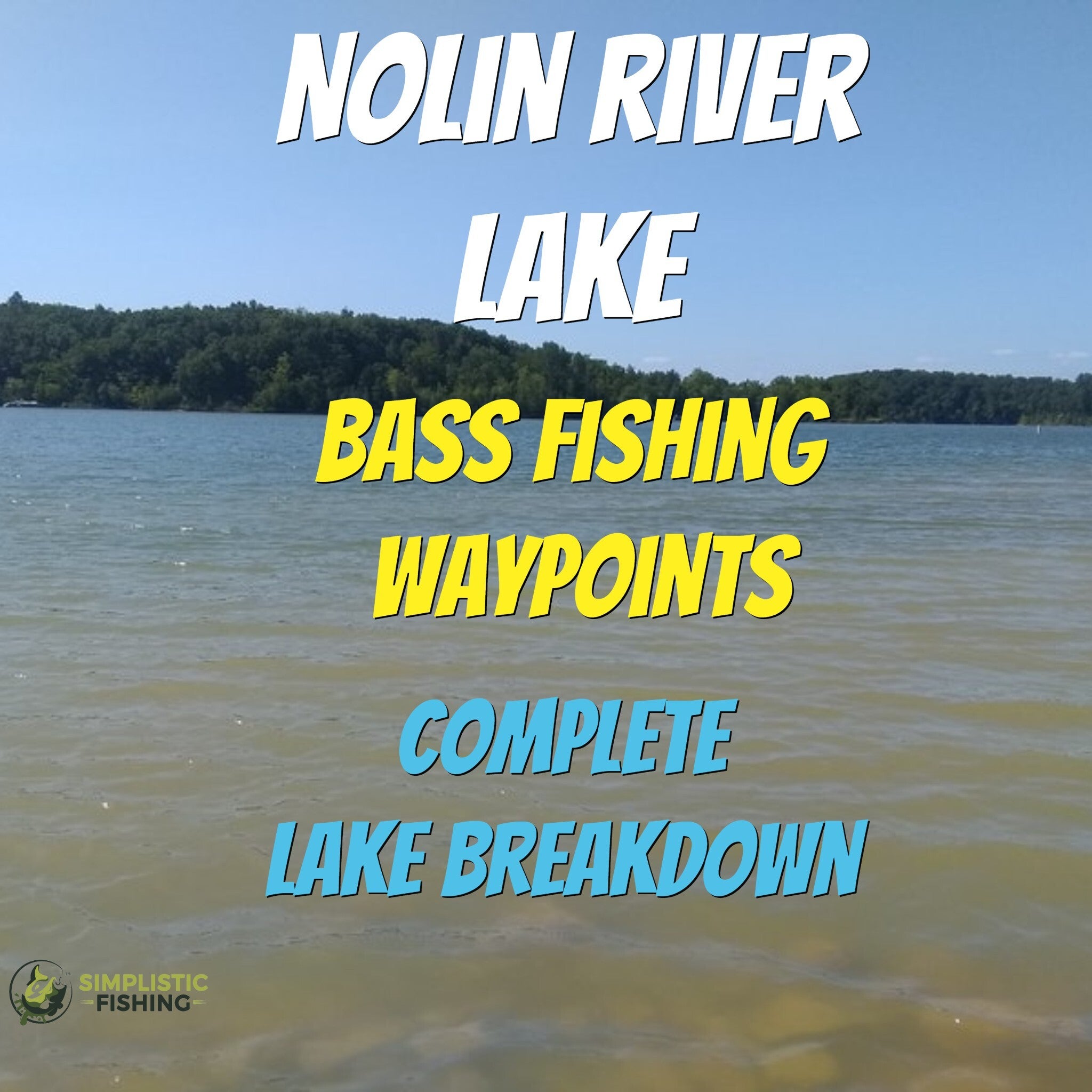 Nolin River Lake, KY - Fishing Spots | Simplistic Fishing