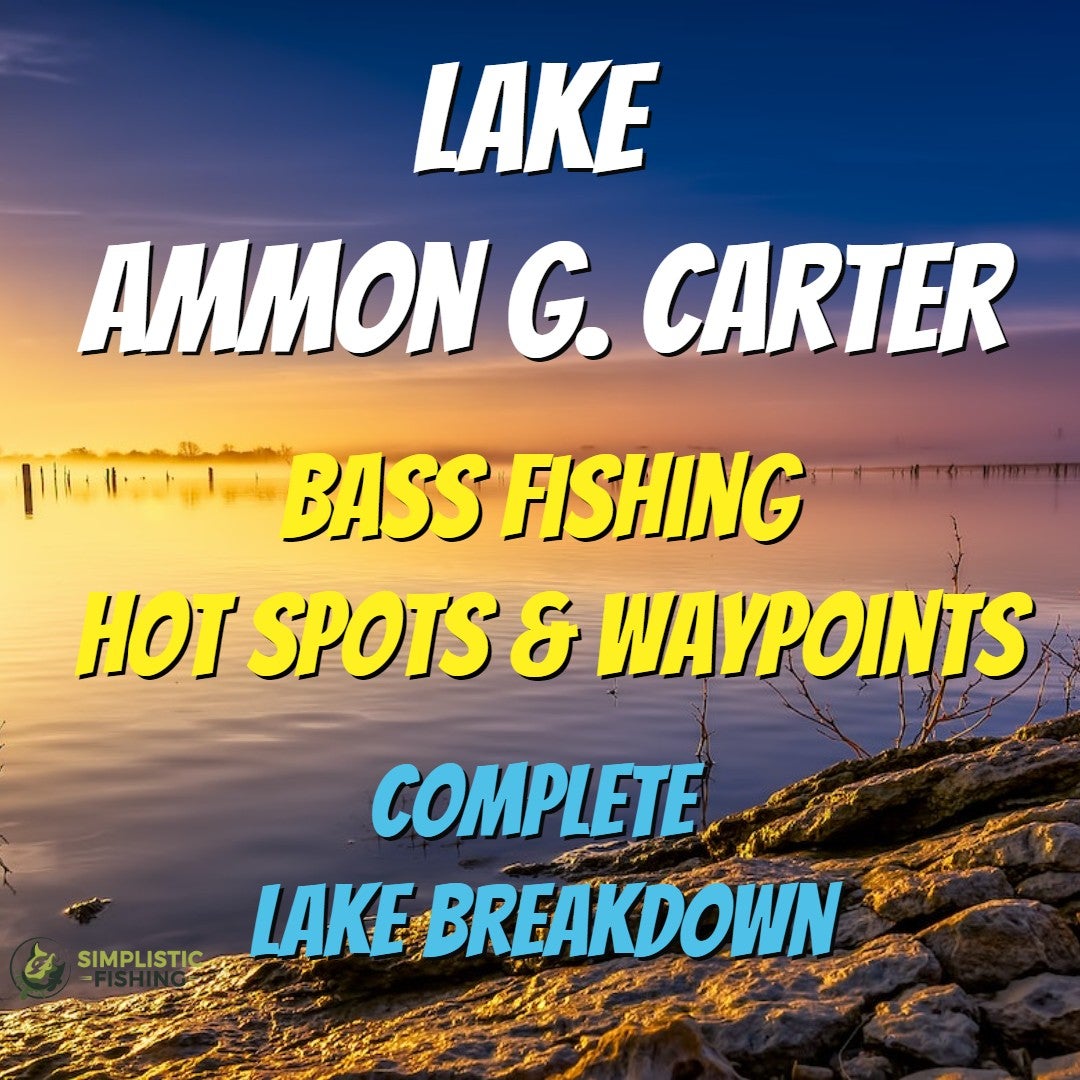 Lake Ammon G. Carter Lake Breakdown - Bass Fishing Hot Spots ...